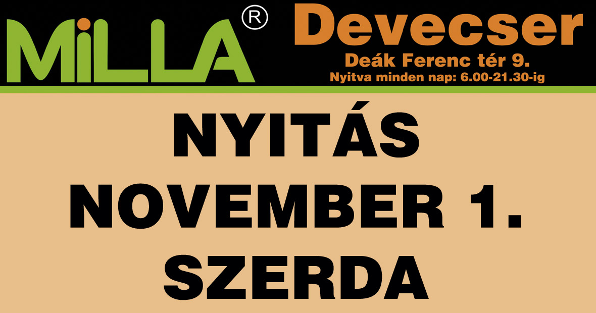 MiLLA Devecser - Nyitás: 2023. november 1. szerda - [MindenOké]